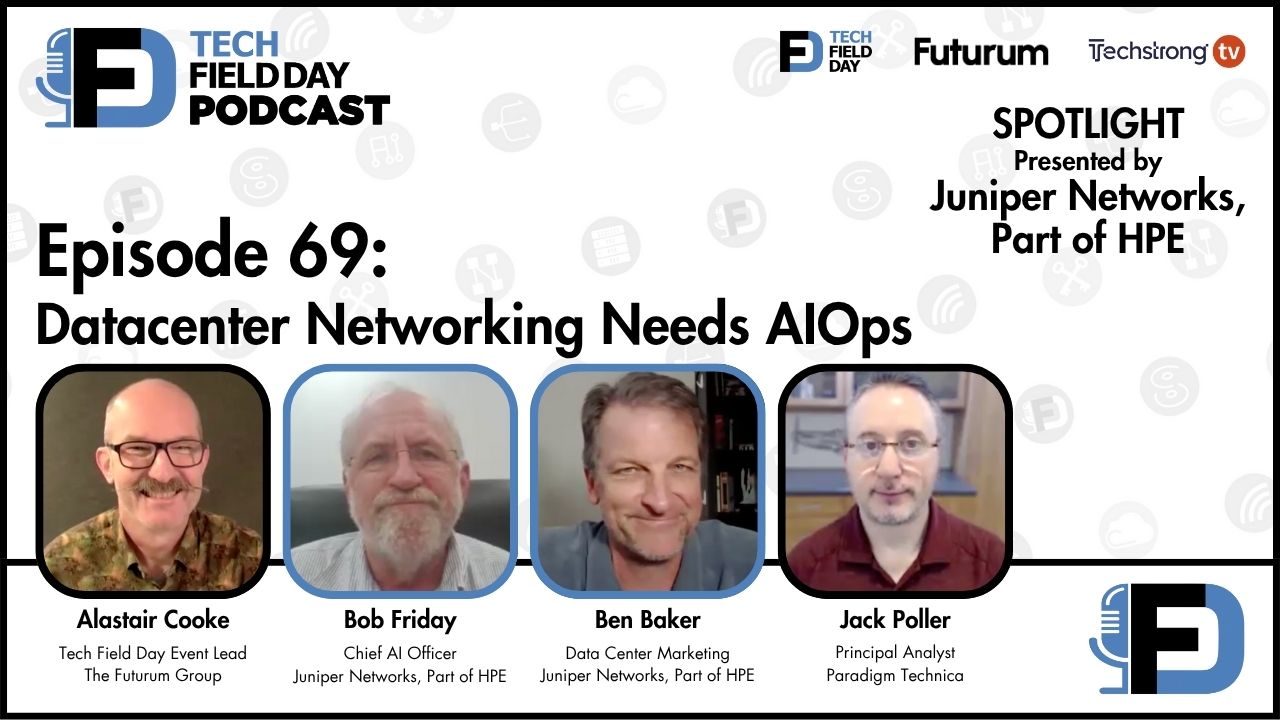 Datacenter Networking Needs AIOps with HPE Juniper Networks - Tech ...